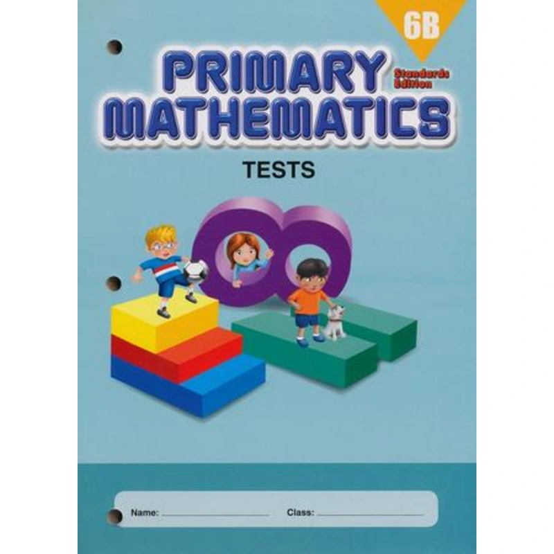 Primary Mathematics Tests 6B (Standards Edition) - OfficeMeadow Your ...